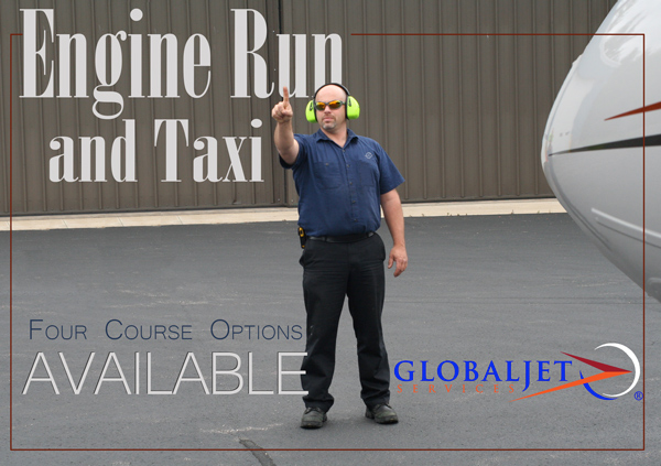 Your next Engine Run and Taxi maintenance training with GLOBALJET