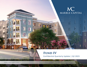 Marble Capital Fund IV - Final Close September 29th