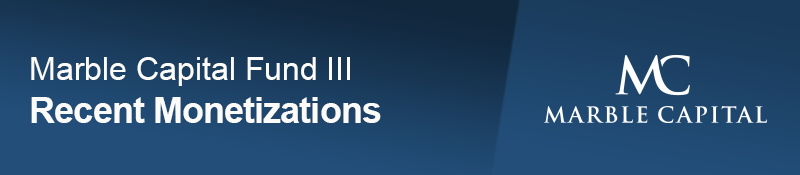 Fund III Monetization Announcement