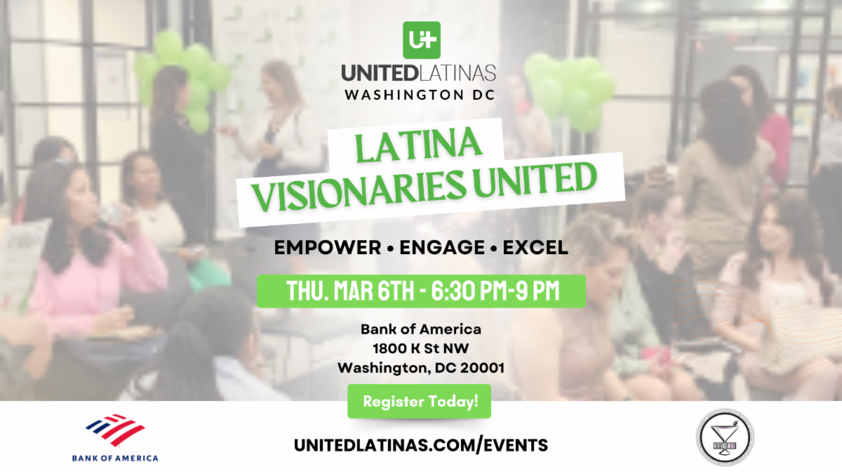 Latina Visionaries United | UNITED LATINAS Washington DC