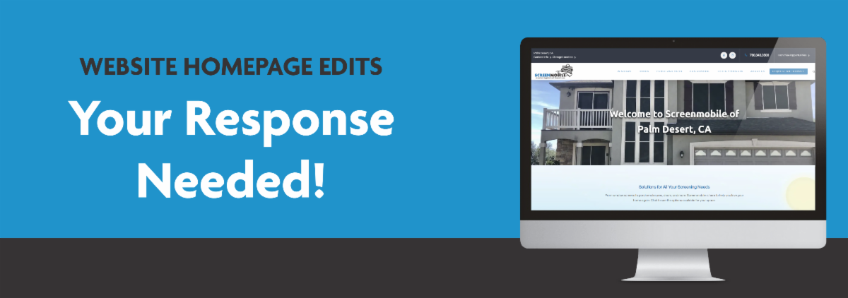 Your Response Needed! Website Homepage Edits