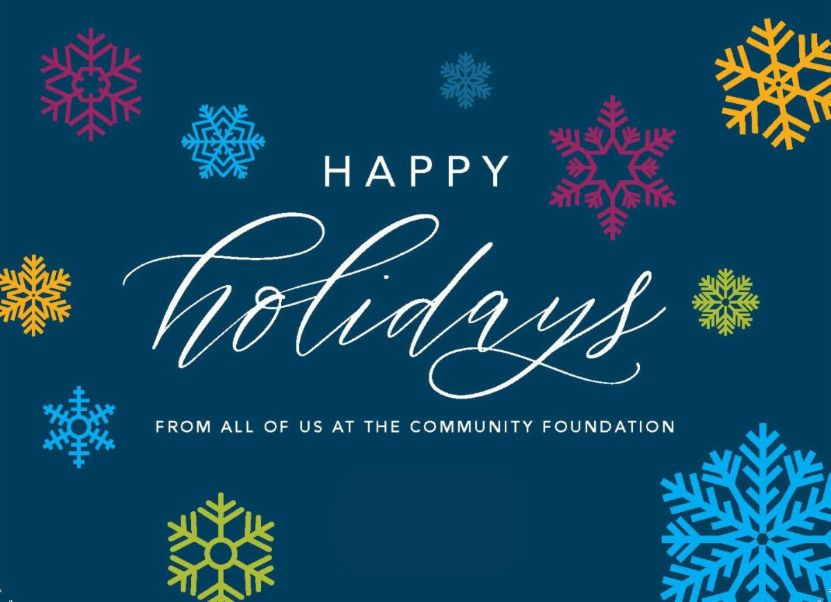 The Community Foundation wishes you a happy holiday season! We cannot ...