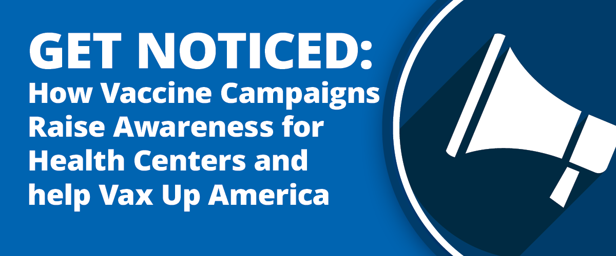 Register today for NACHC's Get Noticed: How Vaccine Campaigns Raise ...