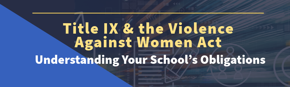 Get Trained: Understand New Title IX Regulations