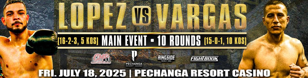 LOPEZ AND VARGAS FIGHT TO EXCITING SPLIT DRAW IN MAIN EVENT OF CHRISTY ...