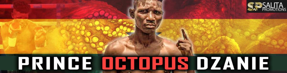 Salita Promotions signs Prince Octopus Dzanie to an exclusive ...