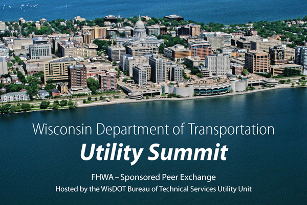 Corrected WisDOT Utility Coordination Newsletter-Updated IRWA Mtg Location