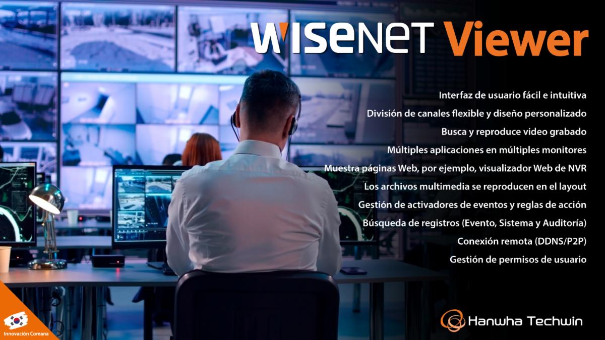 Wisenet Viewer 1.0 software para visualización y gestión de video ...