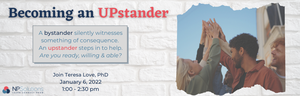 Working Wednesday: Are You Ready and Willing to Become An Upstander?