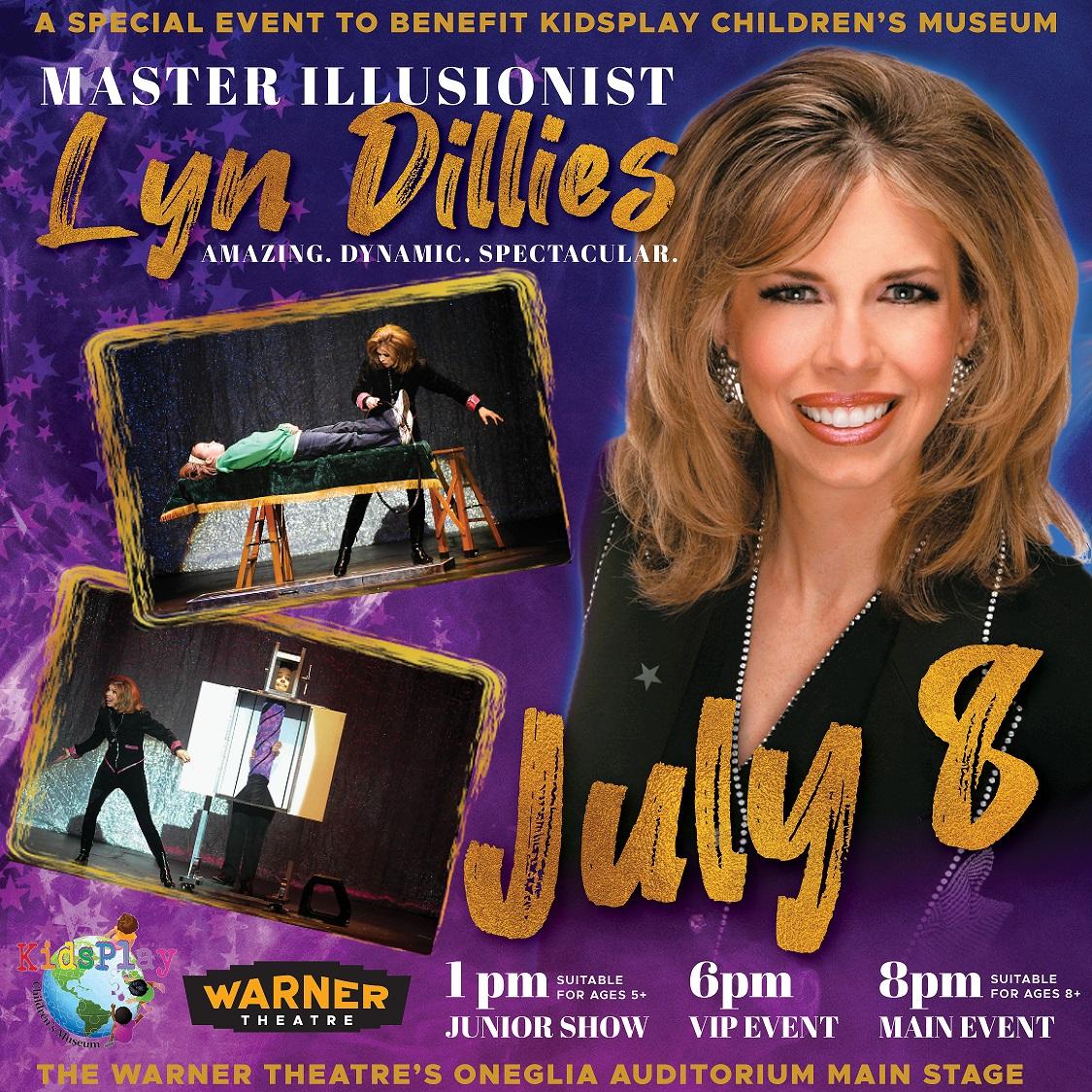Brings you: Master Illusionist, Lyn Dillies 7/8: An Event to Benefit ...