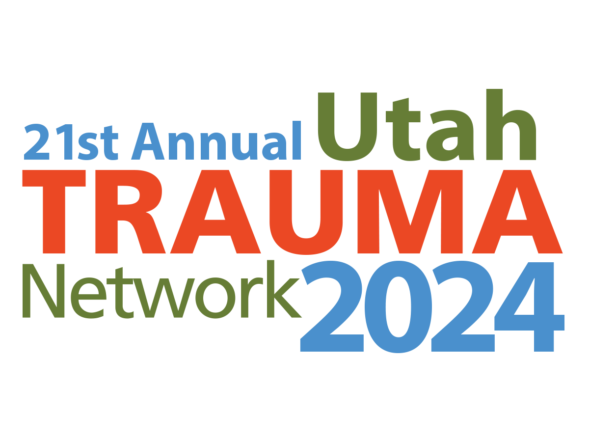 Save the date! 21st Annual Utah Trauma Network Conference
