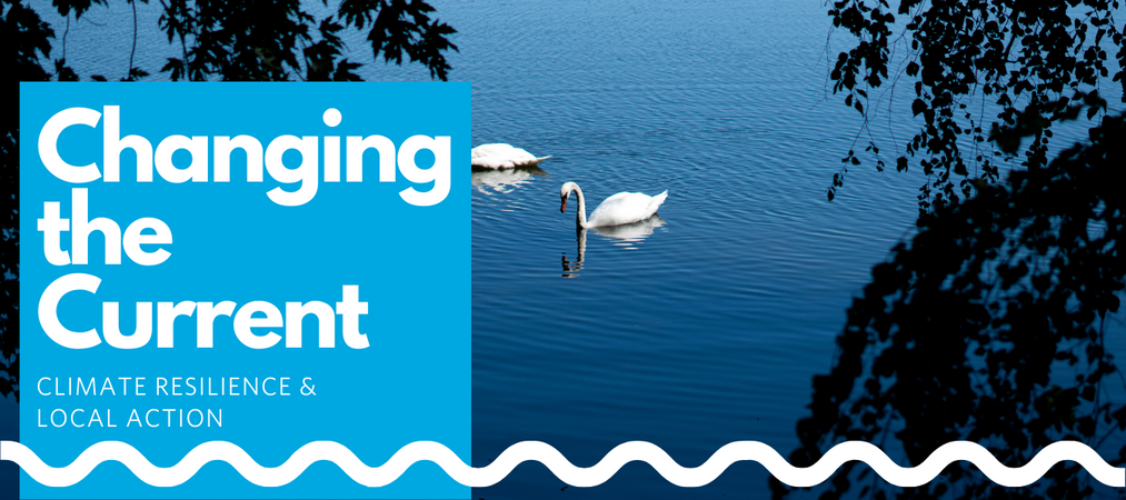 Changing the Current: Climate Resilience and Local Action