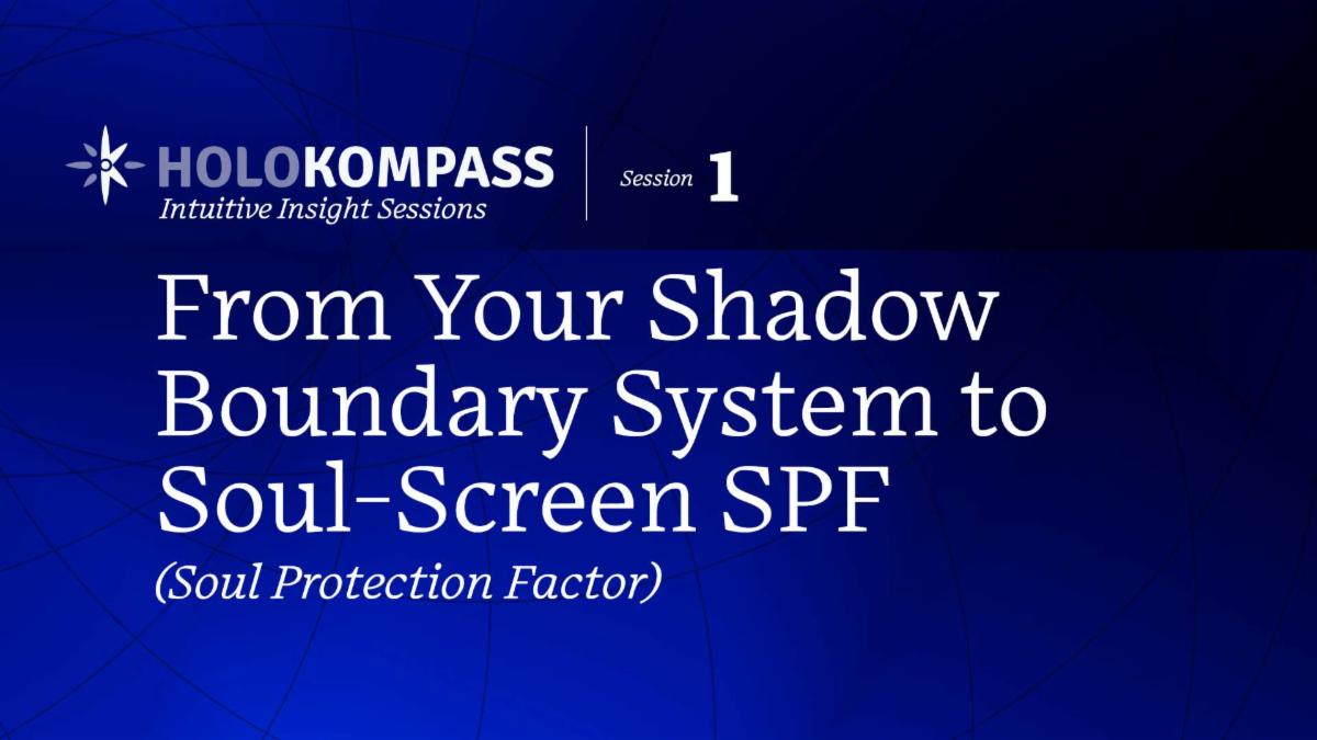 HERE'S YOUR LINK ️ From Your Shadow Boundary System to a Soul-Screen SPF
