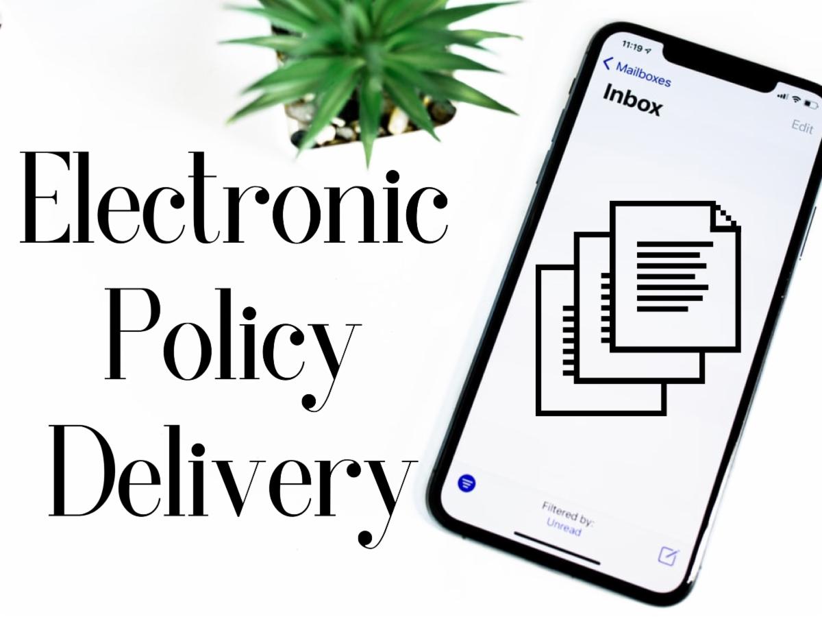 Electronic Policy Delivery