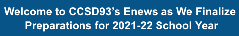 8/6/21 Enews From CCSD93