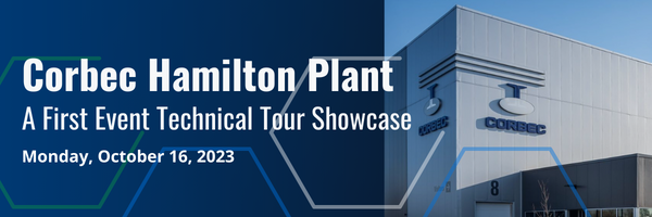 You're Invited: Corbec Hamilton Plant Technical Showcase on October 16th!
