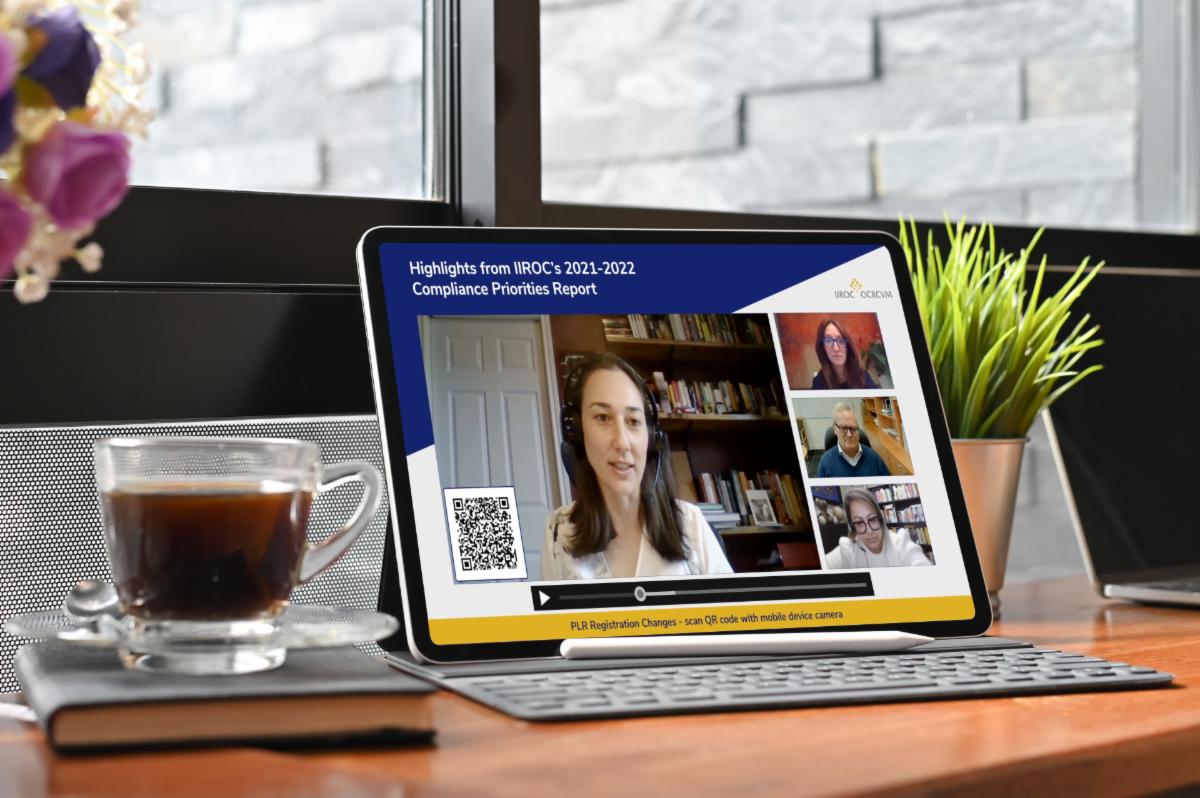 Stay informed: IIROC’s 2021-22 Compliance Priorities report webcast ...