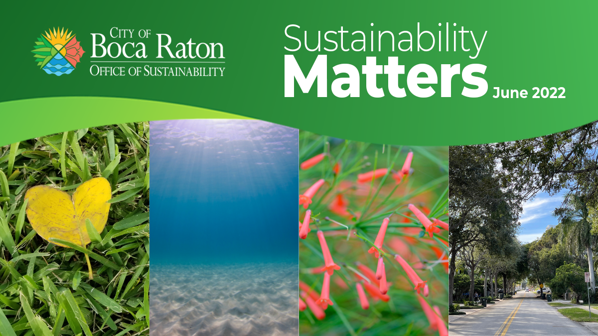 City of Boca Raton Sustainability Matters June 2022
