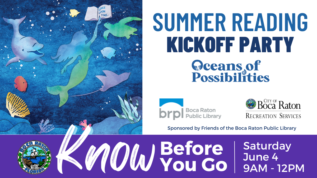 Know Before You Go: Summer Reading Kickoff Party, June 4