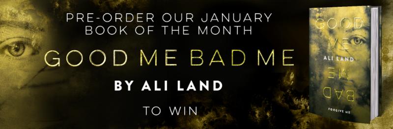 Good Me Bad Me - January Book of the Month - Exclusive Pre-order ...