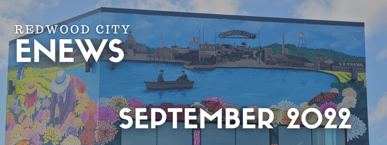 September 23, 2022 Redwood City eNewsletter