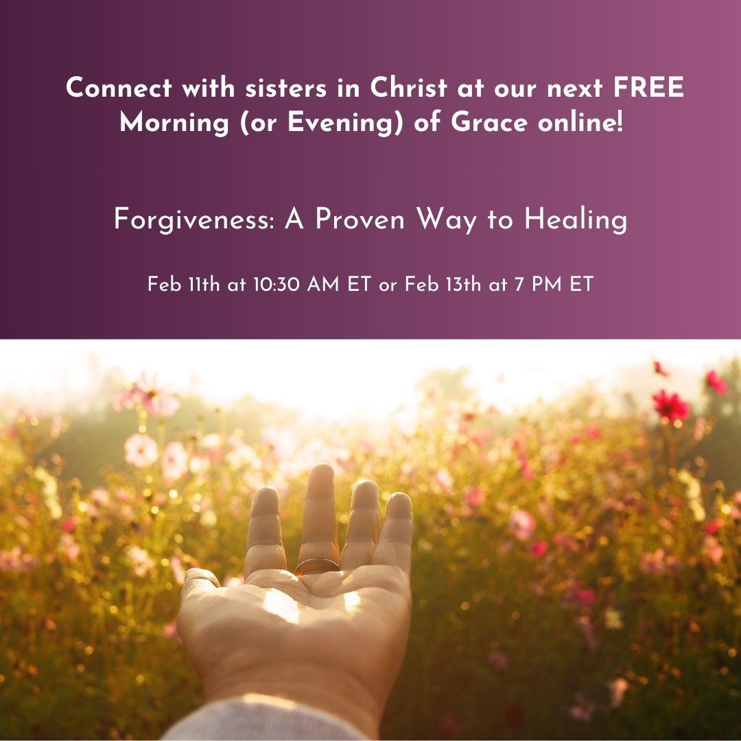 Need healing? Come to our FREE online Morning of Grace event!