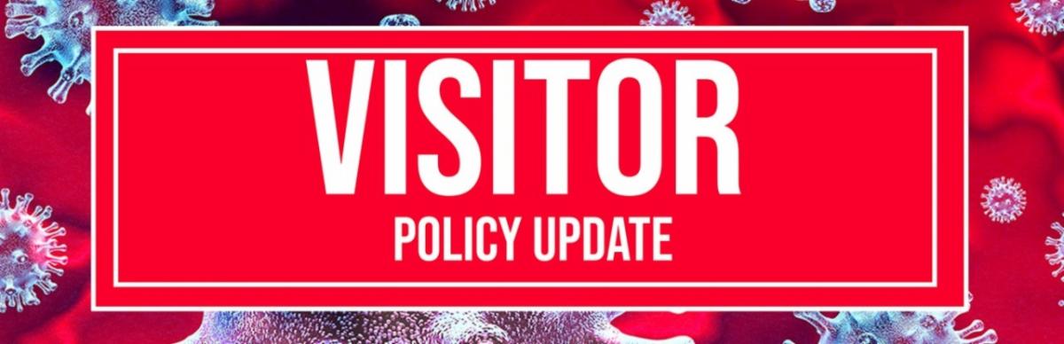 REVISED VISITOR GUIDELINES AND REGULATIONS