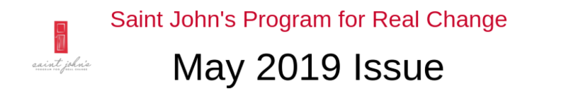Saint John's Program for Real Change May 2019 Newsletter