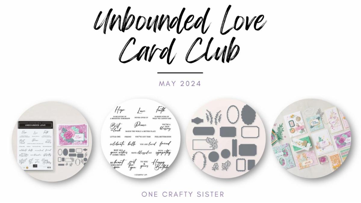 May Card Club - Unbounded Love Bundle