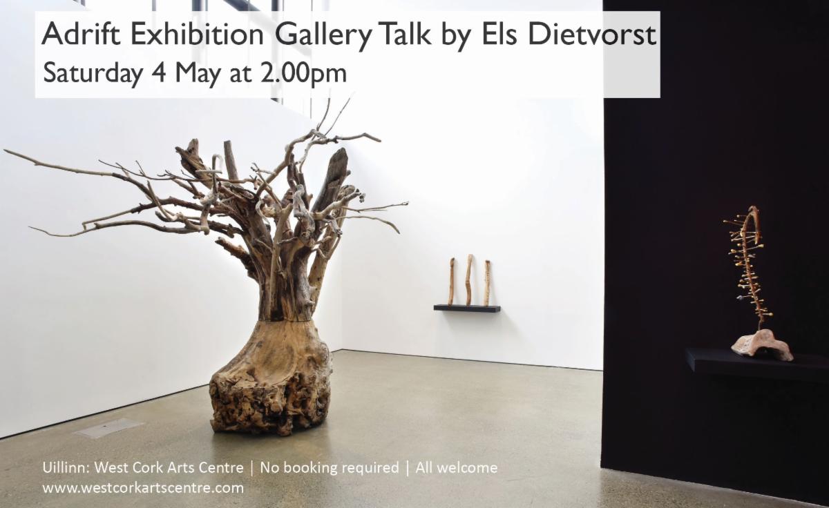 ADRIFT Gallery Talk by Els Dietvorst at Uillinn: West Cork Arts Centre