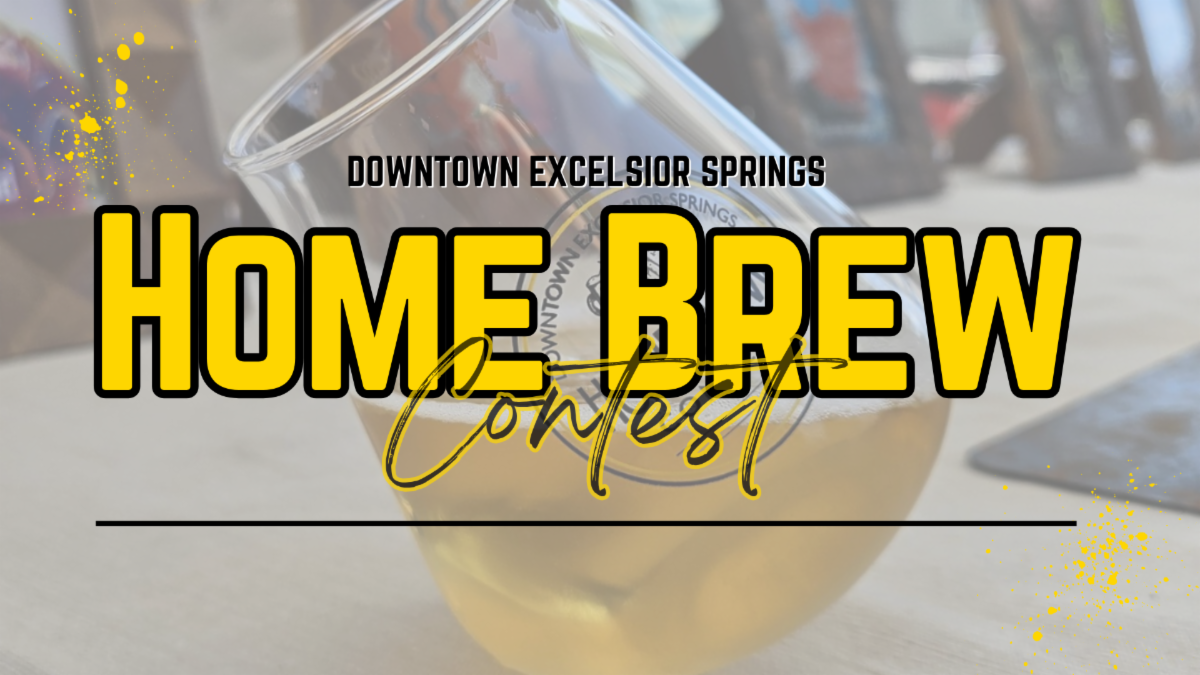 Hey ! is confirmed for the Downtown Excelsior Springs Home Brew Contest!