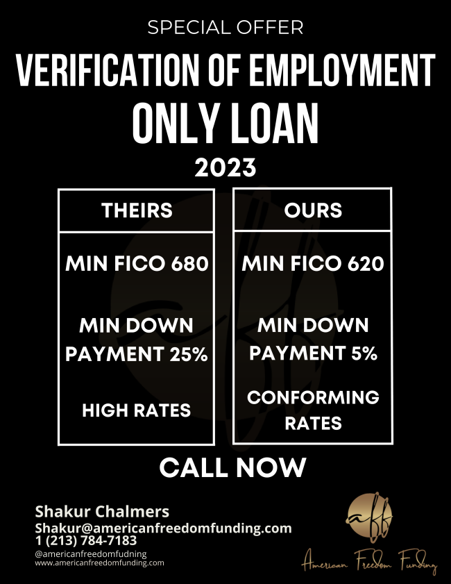 5% down Verification of Employment ONLY Conventional Rates