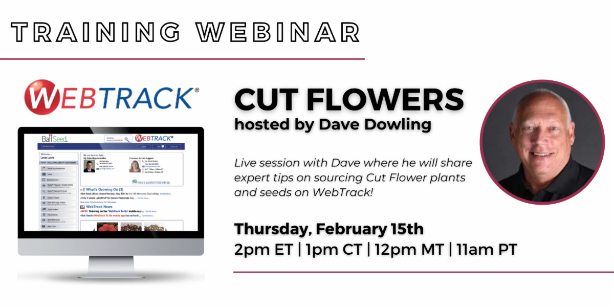 This Thursday - WebTrack Training for Cut Flower Growers with Dave Dowling