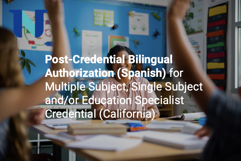 Bilingual Authorization (Spanish) Program Pathways for School District ...