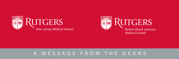 A Message from Dean Amy P. Murtha, MD, and Dean Robert L. Johnson, MD ...