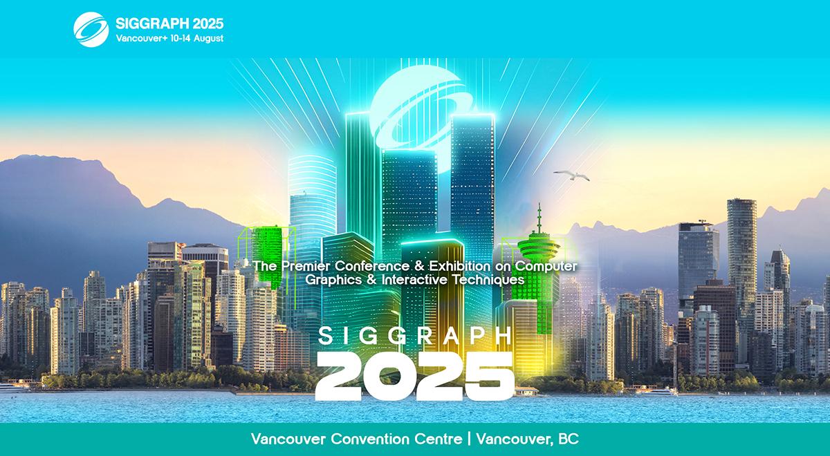Join These Industry Leaders at SIGGRAPH 2025