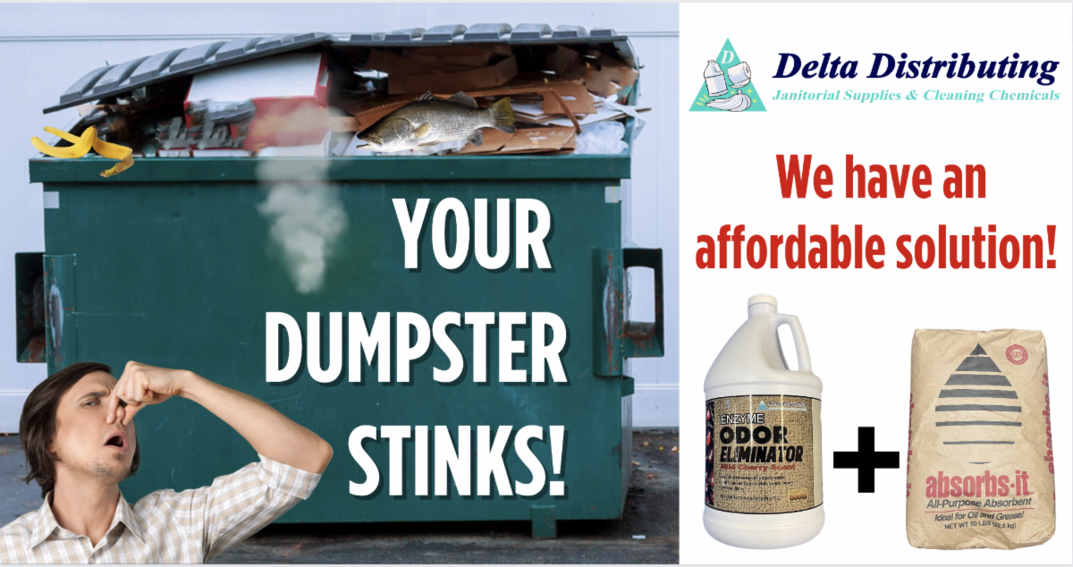 A great solution for a smelly dumpster.