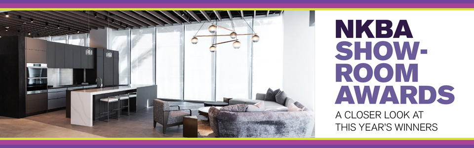 THE MARCH 2023 ISSUE. KBIS SHOW, BEST OF KBIS AND NKBA SHOWROOM AWARDS