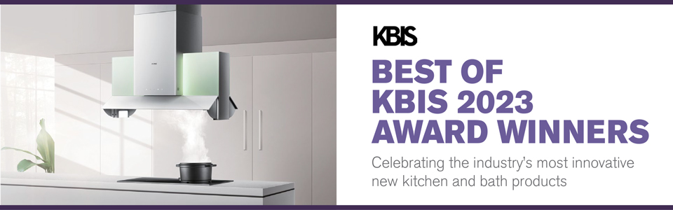 THE MARCH 2023 ISSUE. KBIS SHOW, BEST OF KBIS AND NKBA SHOWROOM AWARDS