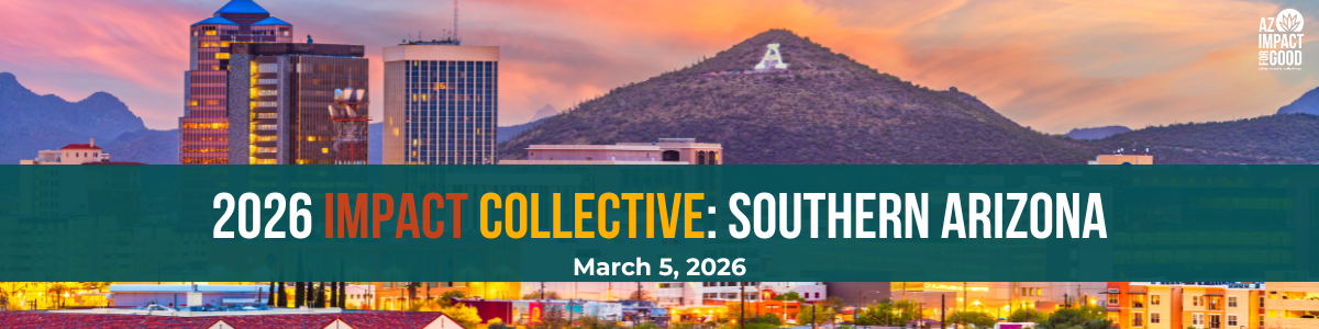 Secure Your Spot at the Southern Arizona Impact Collective!