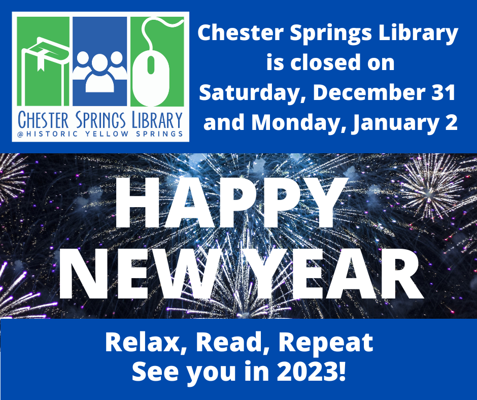 Chester Springs Library Monthly Newsletter