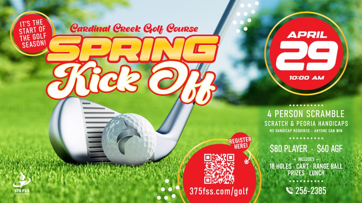Spring Kick Off 4 Person Scramble Sat April 29 10:00AM Start