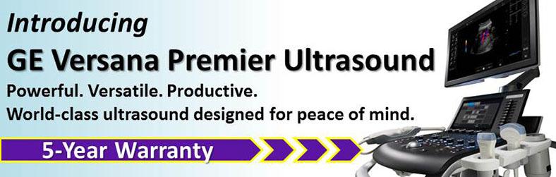 Introducing GE's NEW Versana Premier Ultrasound: Available with ...
