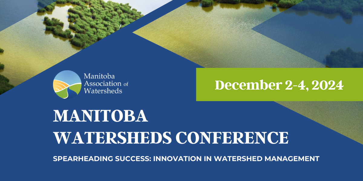 Manitoba Watersheds Conference 2024
