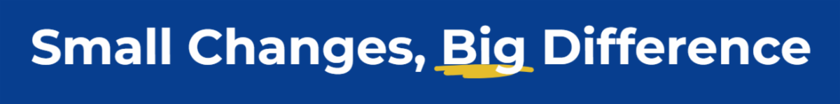 Wow! Small Changes, Big Difference