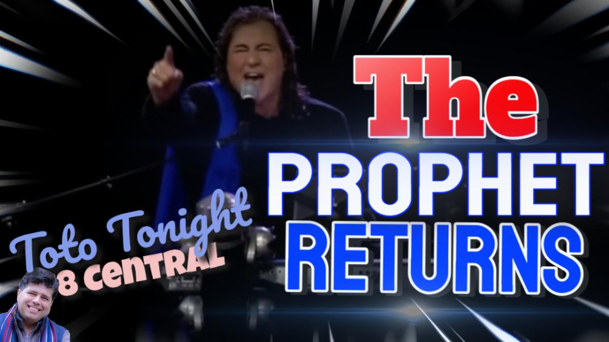 Toto Teaches Tonight - "THE PROPHET RETURNS" concerning RUSSIA