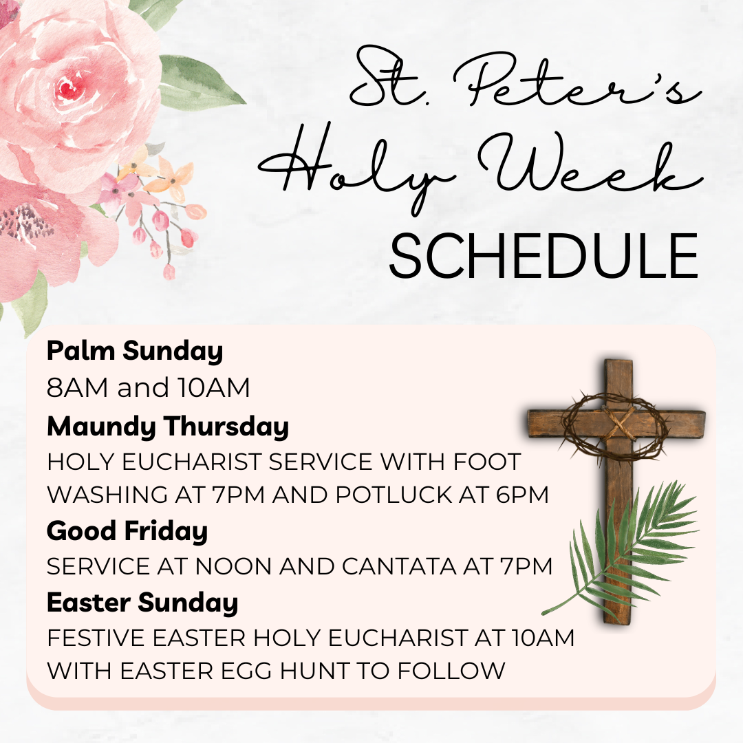 Bishop Visitation this Sunday, Holy Week Schedule, Lenten Bible Study, Easter Flower Donations ...