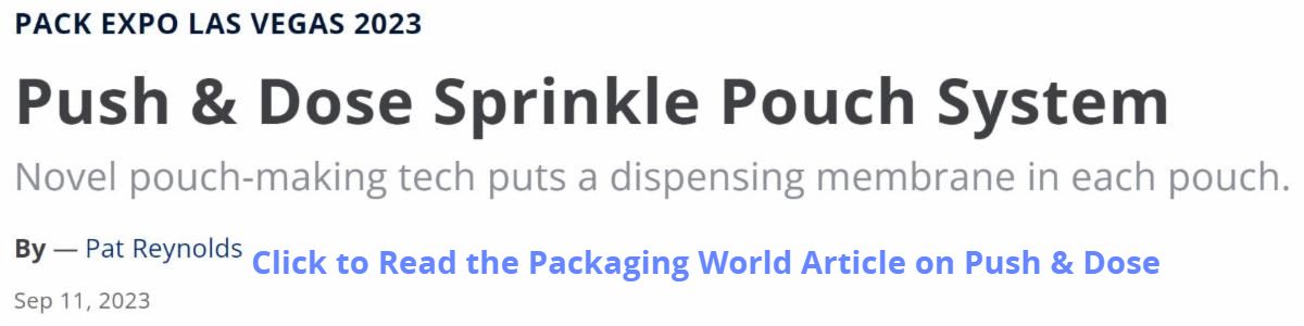 Introducing the launch of the innovative Push & Dose Sprinkle Pouch