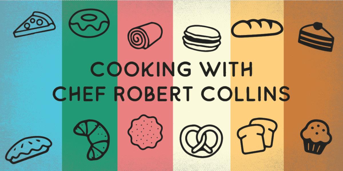 Cooking Class With Chef Robert Collins