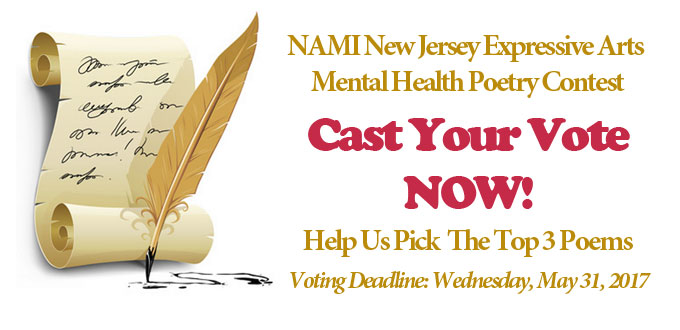 You be the judge: 2017 NAMI NJ Expressive Arts Mental Health Poetry Contest